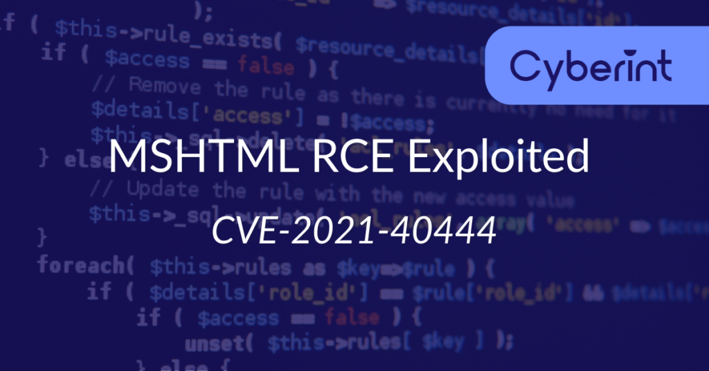 MSHTML RCE Exploited CVE-2021-40444