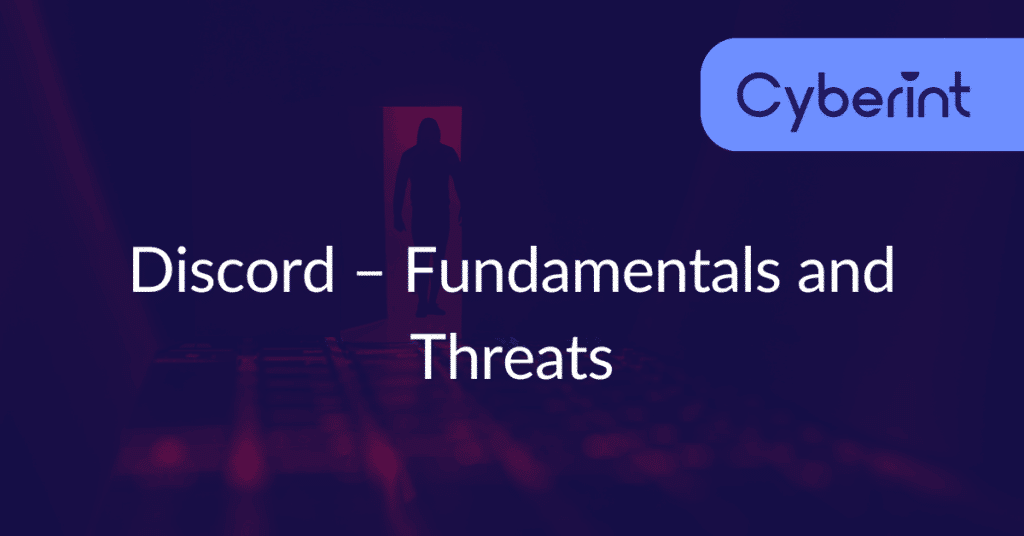 Discord – Fundamentals and Threats