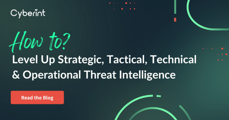 Level Up Strategic, Tactical, Technical & Operational Threat Intelligence